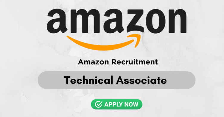 Amazon Recruitment 2024 | Technical Associate | Chennai | Apply Now ...