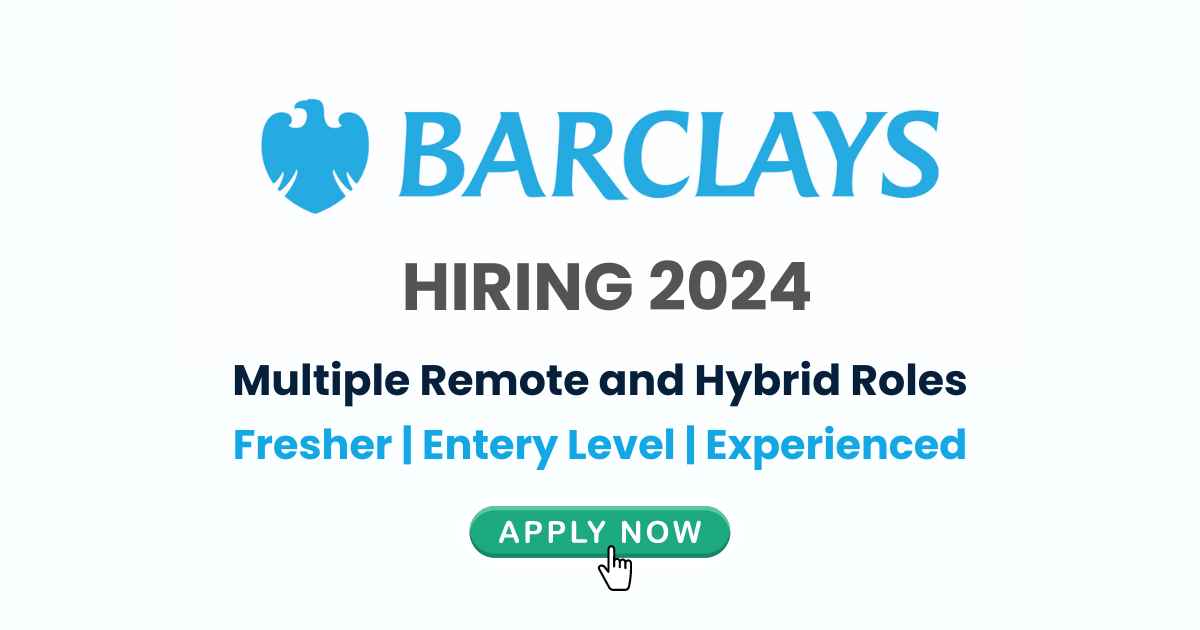 Barclays Openings 2024: Discover 10+ Exciting Job Roles for Both Freshers and Experienced ...