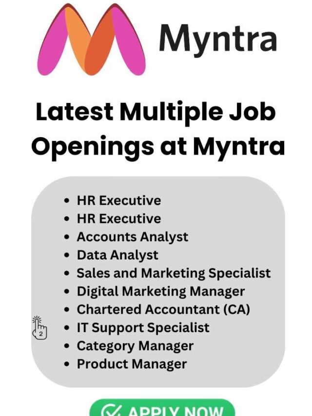 Latest Multiple Job Openings at Myntra | Salary: 8 LPA to 20 LPA ...
